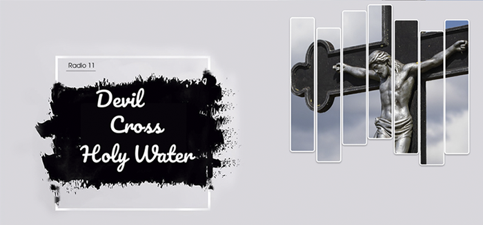 Devil – Cross - Holy Water (Radio 11: GRH– Real Life Stories) - Sinh ...